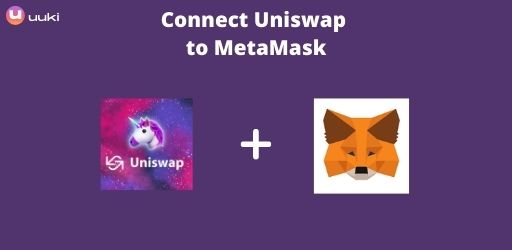 How To Connect Uniswap To MetaMask